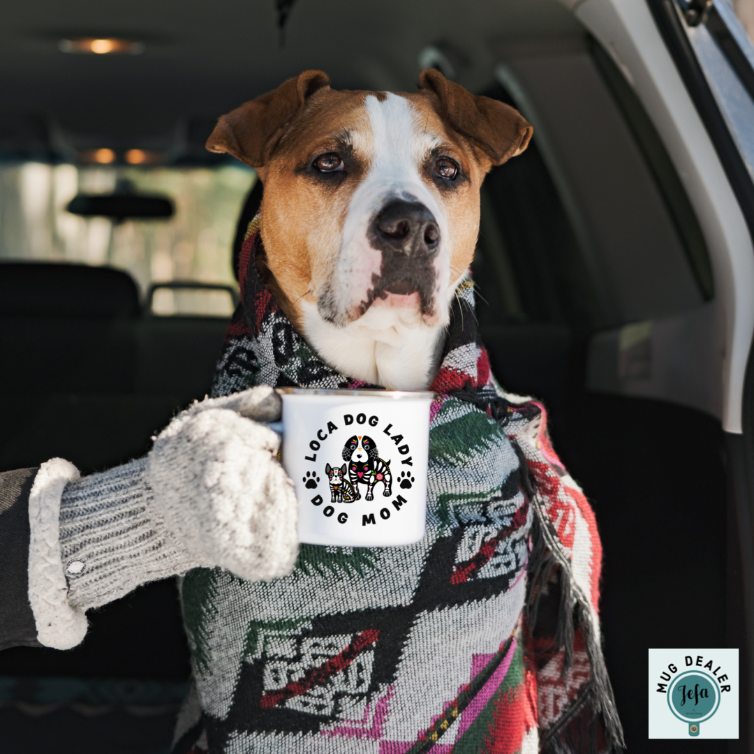 Loca Dog Lady Dog Mom Camp Mug – Mug Dealer Jefa